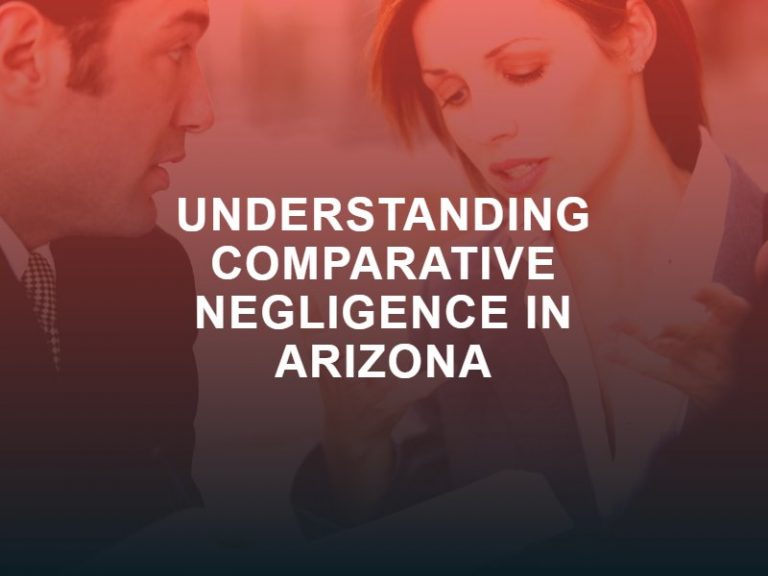 Is Arizona a Comparative Negligence State? | Torgenson Law